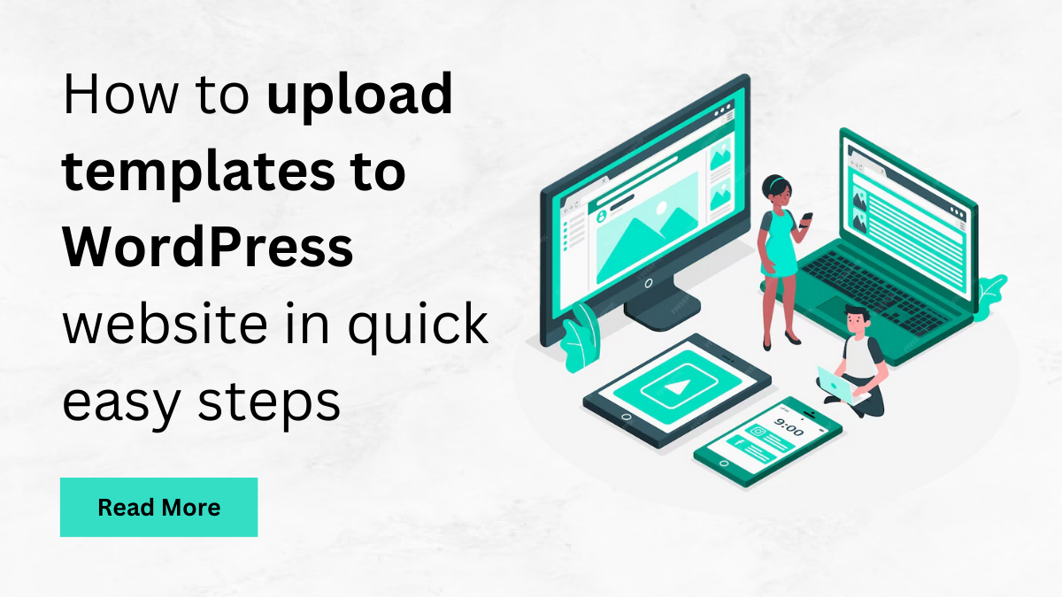 How to upload templates to WordPress website in quick easy steps